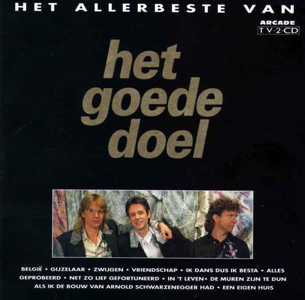 Het Goede Doel ‎– Het Beste Van Het Goede Doel (2 CD) - John's ...