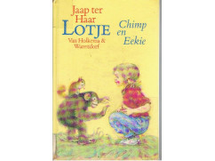 Jaap Ter Haar - Lotje Chimp En Eekie (Hardcover/Gebonden) - John's ...