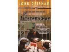 John Grisham - 'De Broederschap' - John's Muziekboetiek