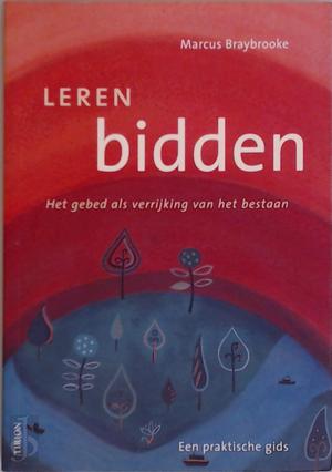 Marcus Braybrooke - Leren Bidden (Nieuw) - John's Muziekboetiek