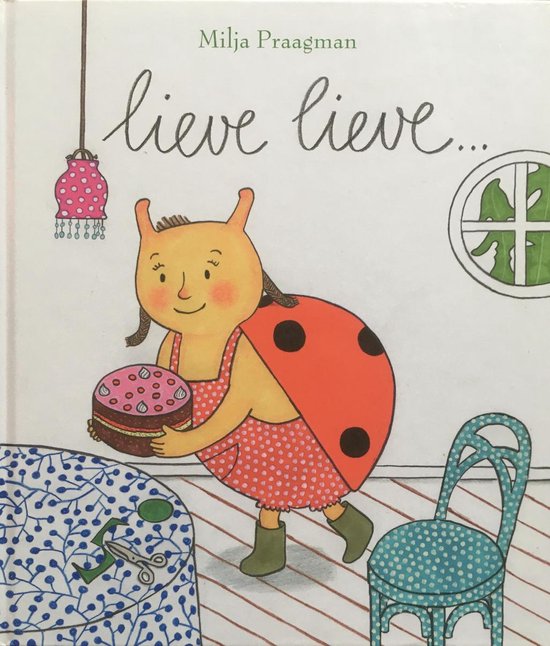 Milja Praagman - Lieve Lieve... (Hardcover/Gebonden) - John's Muziekboetiek