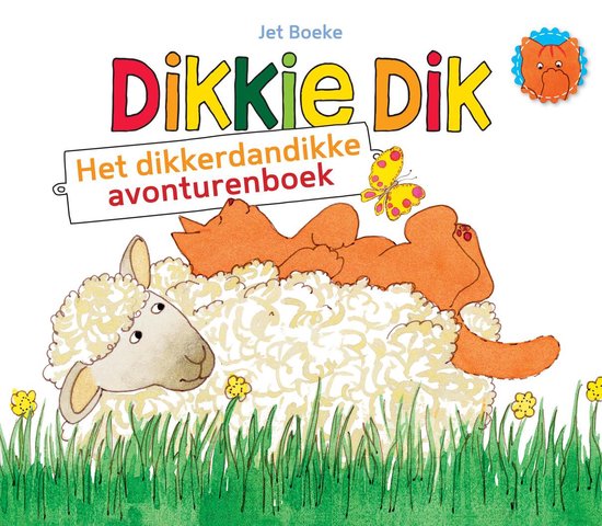 Jet Boeke - Dikkie Dik - Het Dikkerdandikke Avonturenboek (Hardcover ...